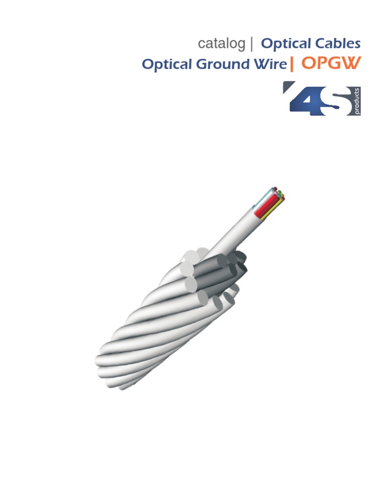Opgw: Optical Cables Optical Ground Wire | PDF | Optical Fiber ...