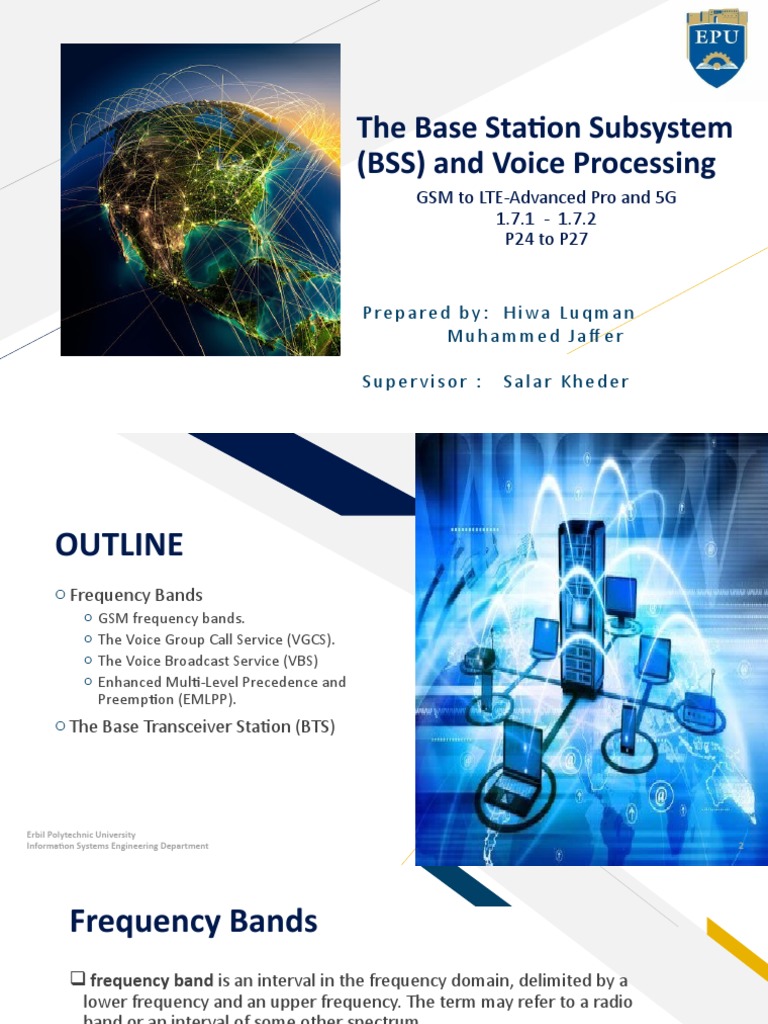 The Base Station Subsystem (BSS) and Voice Processing: GSM To LTE ...