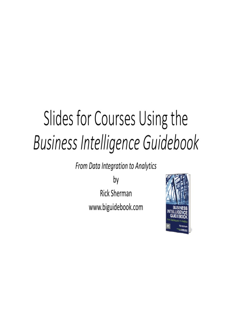 Business Intelligence Guidebook | PDF | Business Intelligence | Data ...