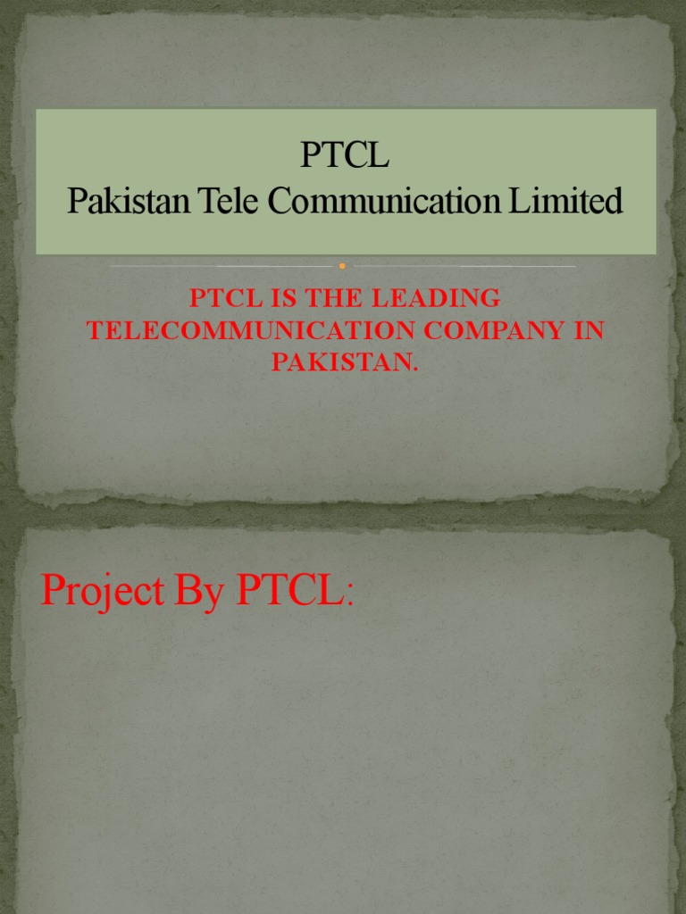 PTCL Pakistan Tele Communication Limited: PTCL Is The Leading ...