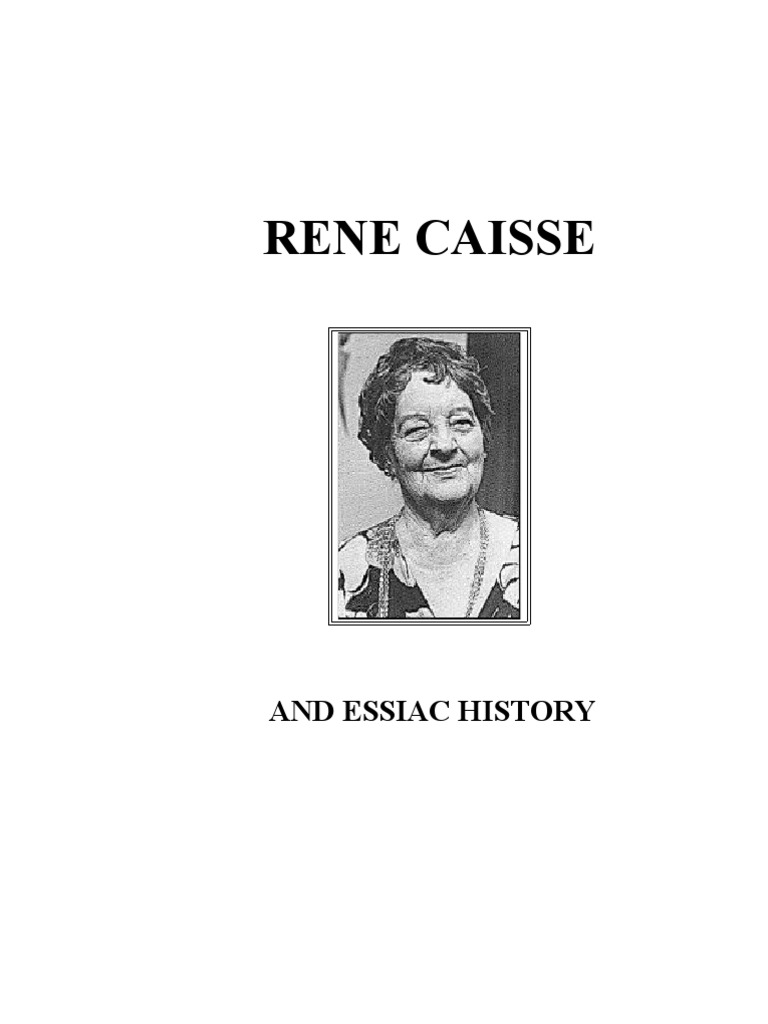 Rene Caisse: and Essiac History | PDF | Insulin | Cancer
