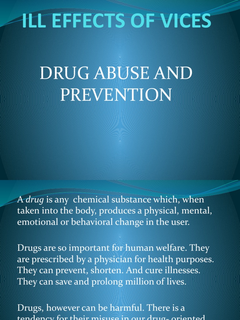 Ill Effects of Vices: Drug Abuse and Prevention | PDF | Substance Abuse ...