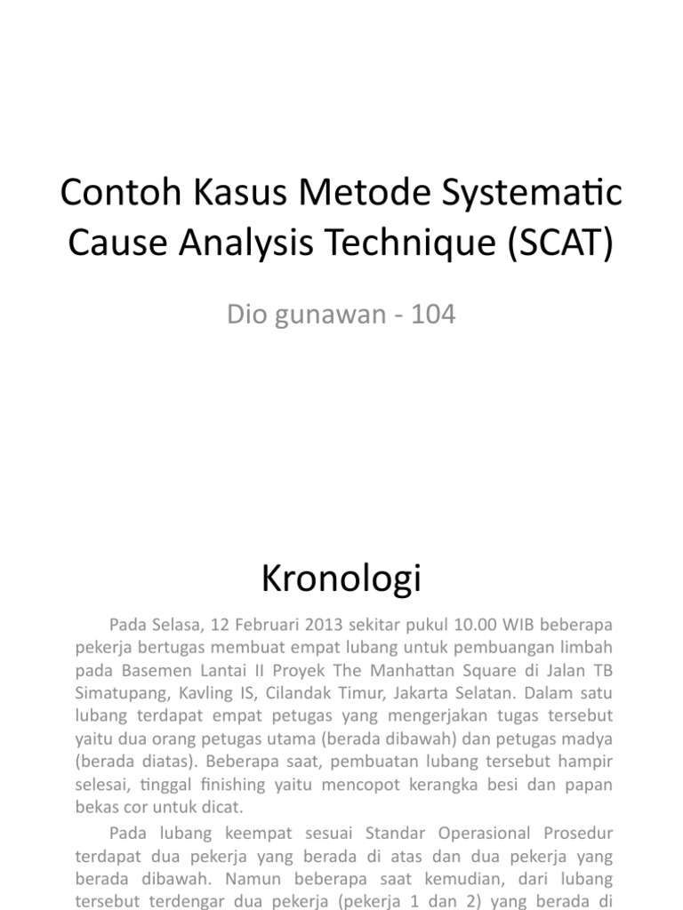 Contoh Kasus Metode Systematic Cause Analysis Technique (SCAT) | PDF