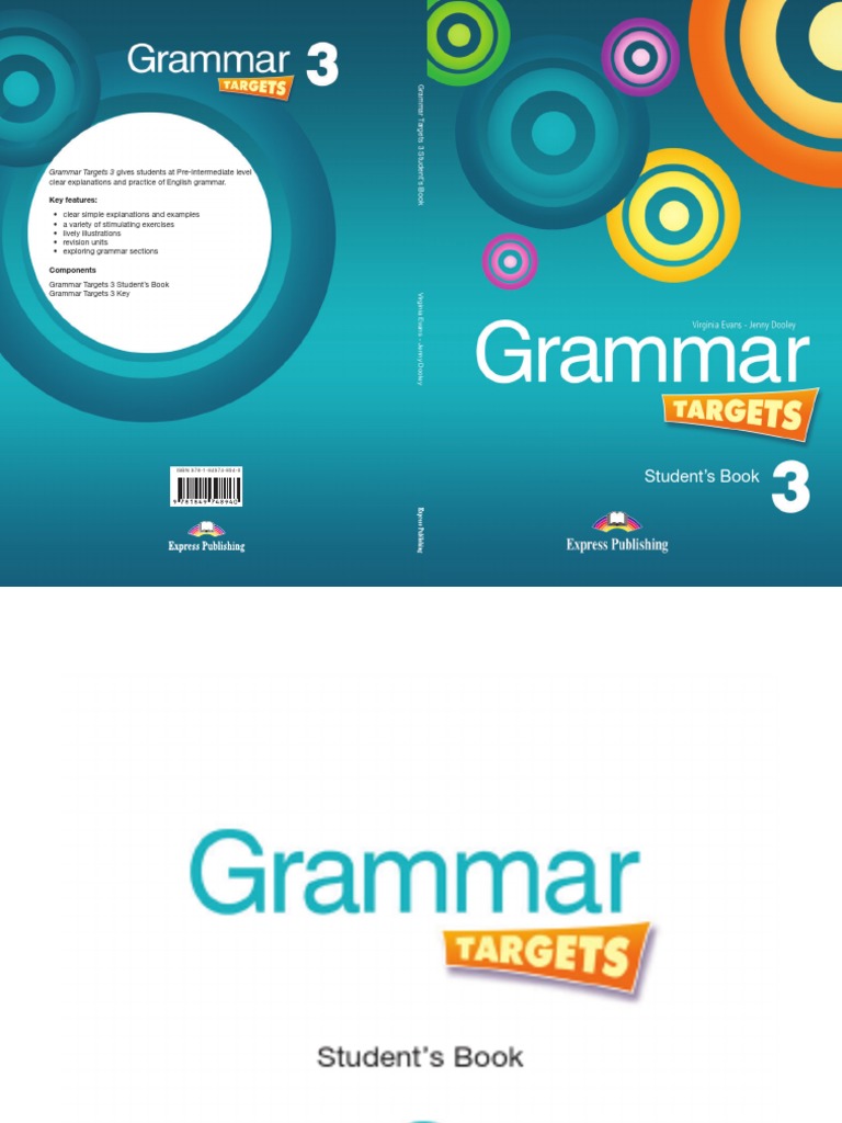 Student's Book: Grammar Targets 3 Gives Students at Pre-Intermediate ...