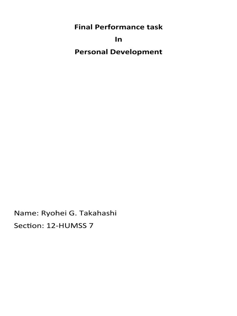 Final Performance Task in Personal Development: Name: Ryohei G ...