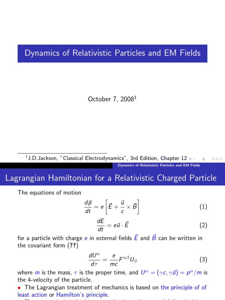 Dynamics of Relativistic Particles and EM Fields: October 7, 2008 | PDF | Lagrangian Mechanics ...