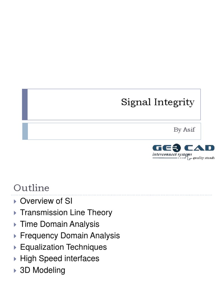 Signal Integrity: by Asif | PDF | Transmission Line | Usb