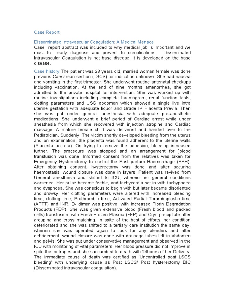 Case Report Disseminated Intravascular Coagulation: A Medical Menace ...