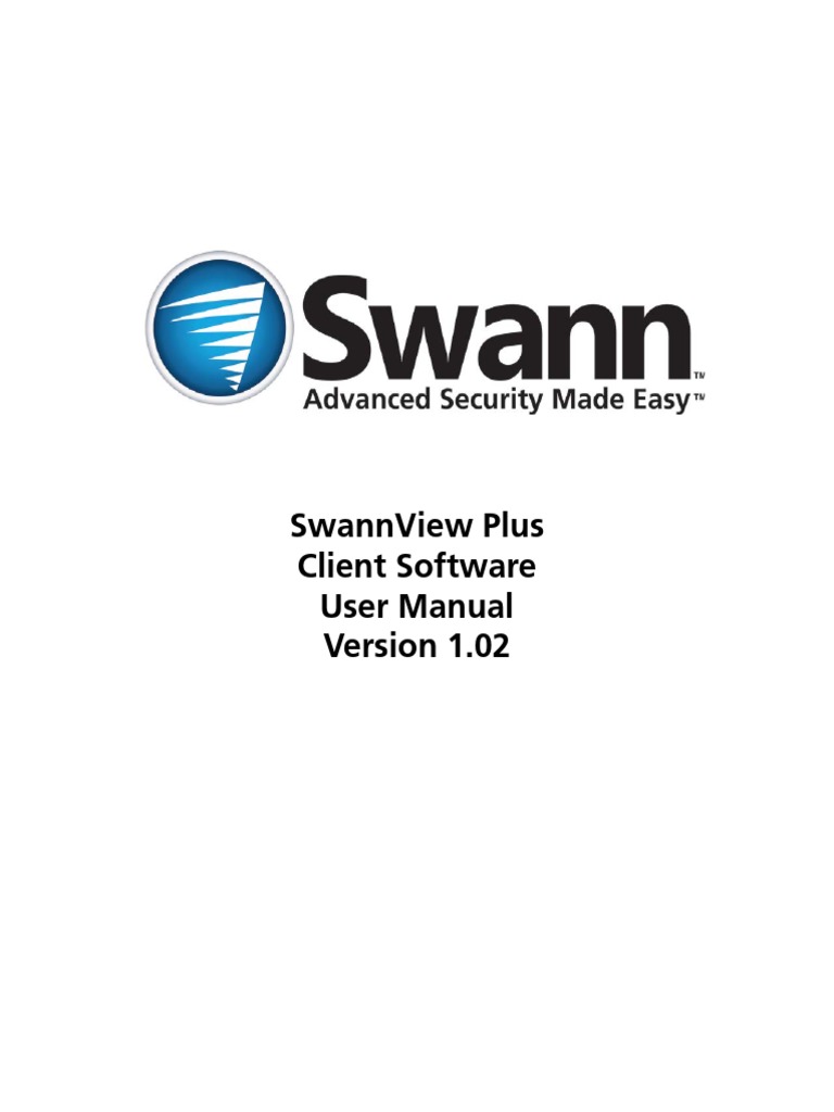 SwannView Plus Client Software User Manual V1.02 PDF | PDF | Live ...