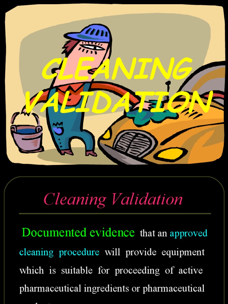 Cleaning Validation: 9 April ' 08 P.piensiripinyo | PDF | Verification ...