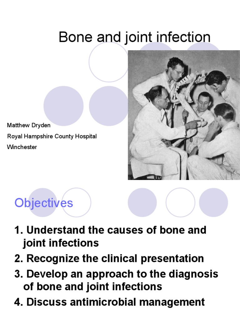 Bone and Joint Infection: Matthew Dryden RHCH Winchester | PDF ...