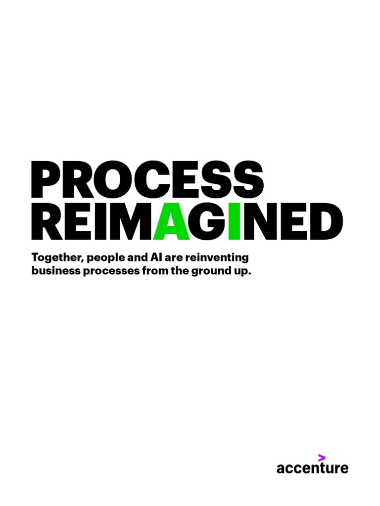 Accenture Process Reimagined | PDF | Artificial Intelligence ...