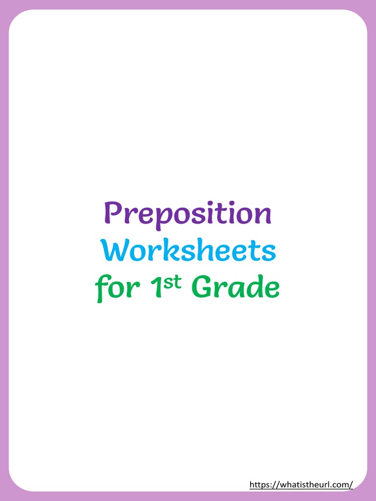 Preposition Worksheets For 1st Grade 1 | PDF | Nature