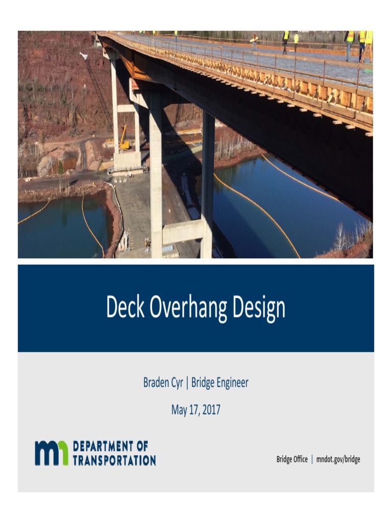 Deck Overhang Design: Braden Cyr - Bridge Engineer May 17, 2017 | PDF ...