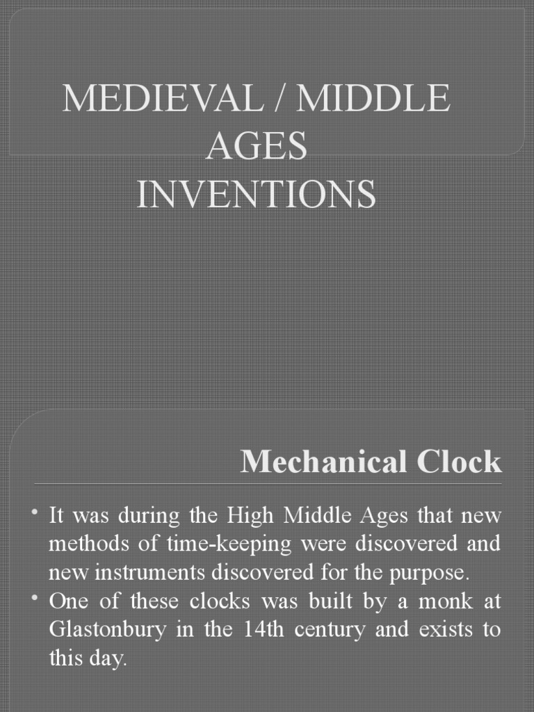 Medieval / Middle Ages Inventions | PDF | Gunpowder | Glasses