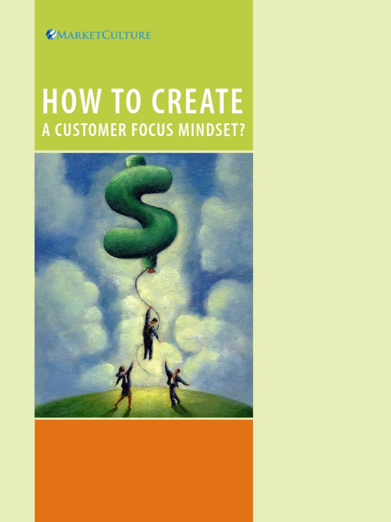 Customer Focus Mindset | PDF | Customer Satisfaction | Mindset