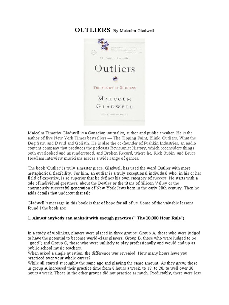 Outliers: Almost Anybody Can Make It With Enough Practice (" The 10,000 ...