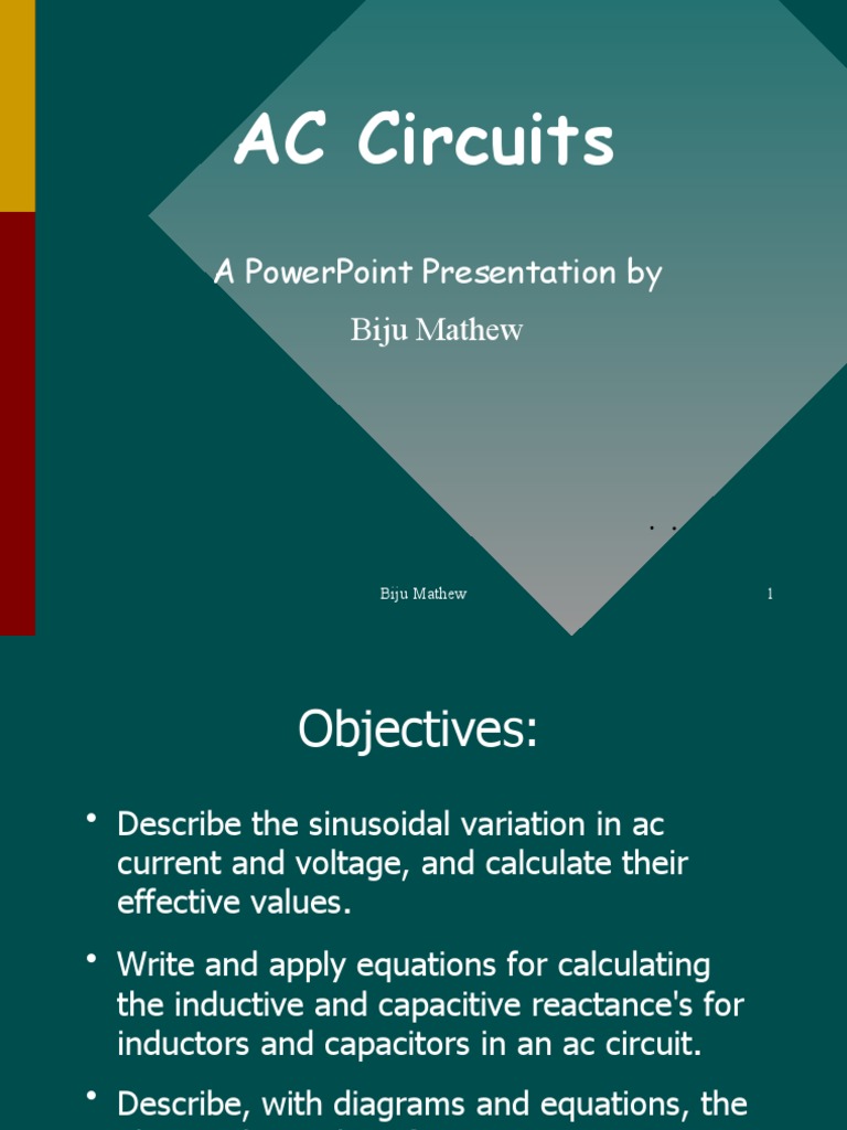 Ac Circuits: A Powerpoint Presentation by Biju Mathew | PDF ...