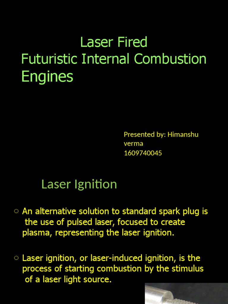 Laser Fired Futuristic Internal Combustion: Engines | PDF | Combustion ...