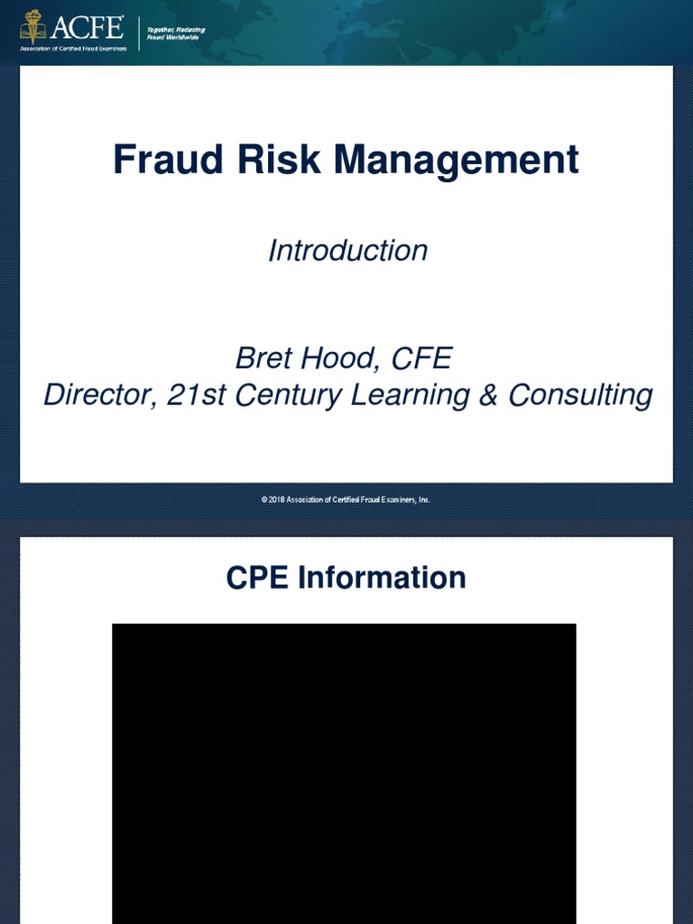 Fraud Risk Management: © 2018 Association of Certified Fraud Examiners ...