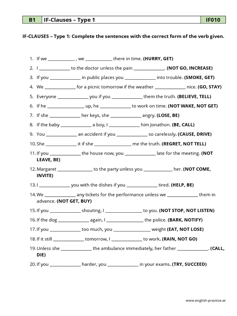 B1 IF-Clauses - Type 1 IF010: IF-CLAUSES - Type 1: Complete The Sentences With The Correct Form ...