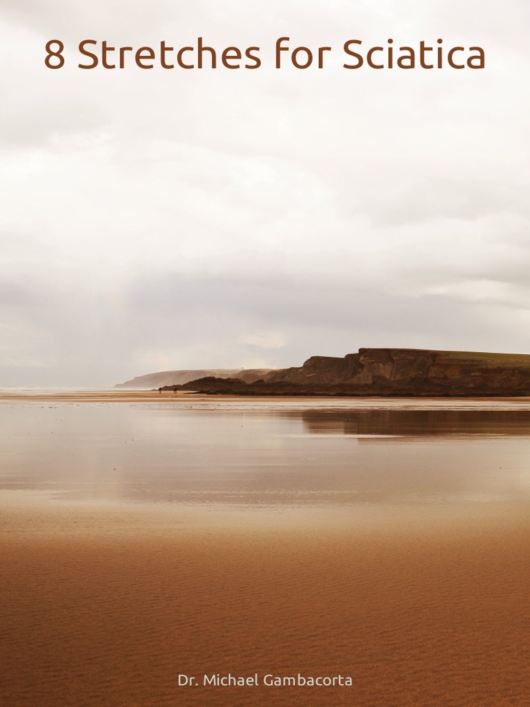 8 Exercises For Sciatica | PDF | Knee | Hand