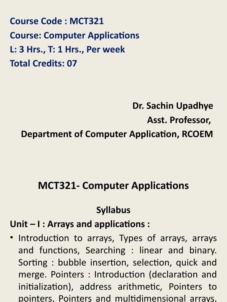 Course Code: MCT321 Course: Computer Applications L: 3 HRS., T: 1 HRS ...