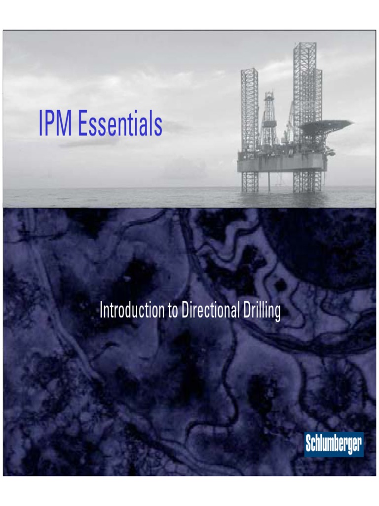 IPM Essentials Introduction To Directional Drilling - 4977517 - 01 | PDF | Oil Well | Mechanical ...