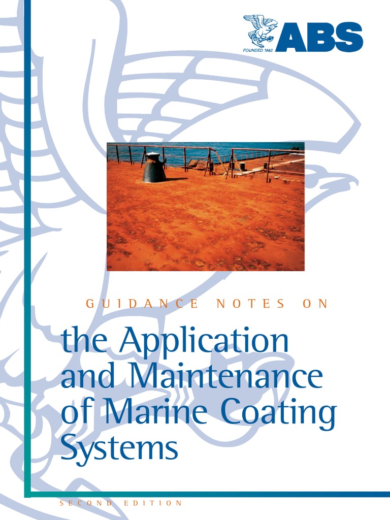 The Application and Maintenance of Marine Coating Systems: Guidance ...