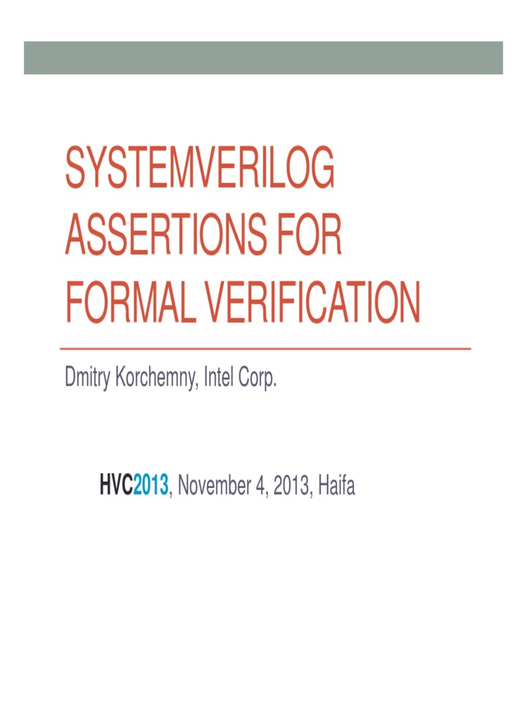 Systemverilog Assertions For Formal Verification: Dmitry Korchemny, Intel Corp | PDF | Formal ...