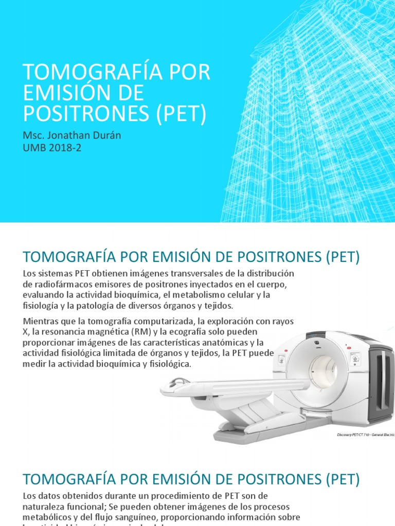 Tomografia Por Emision de Positrones | PDF | Tomografía de emisión de positrones | Electrón