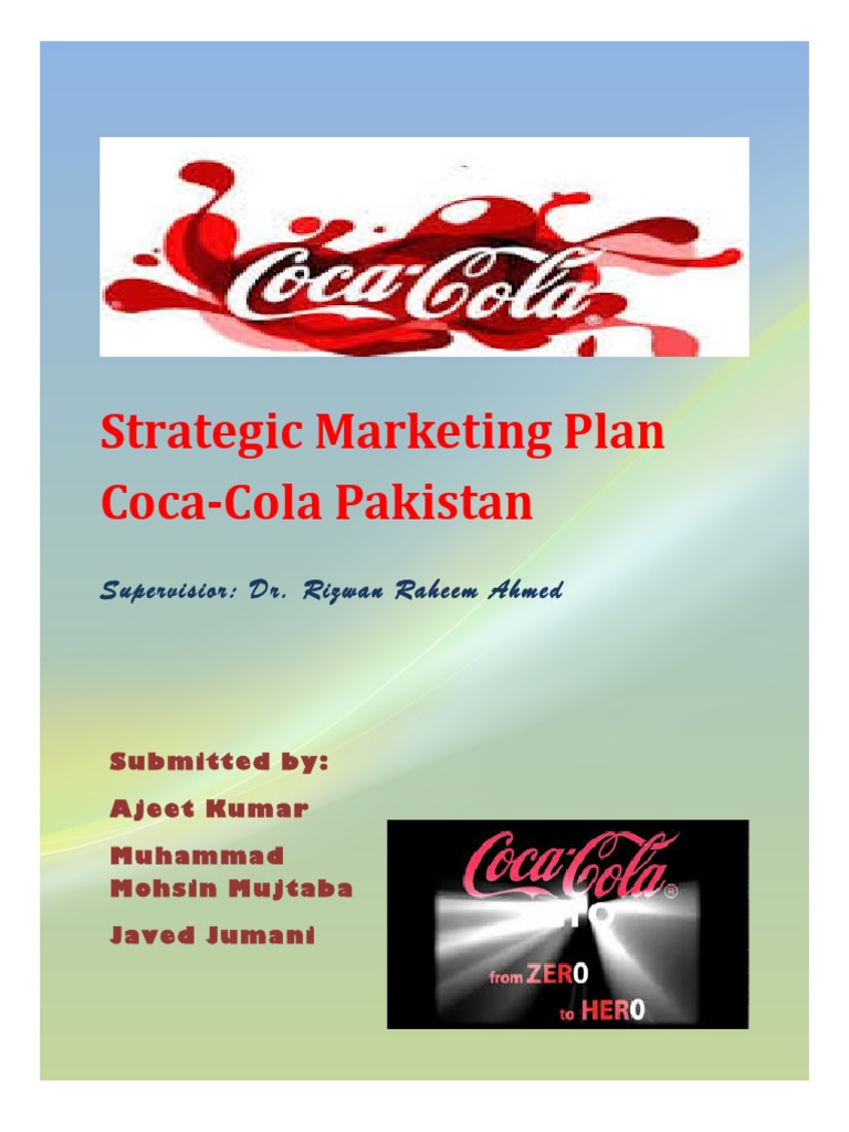 Strategic Marketing Plan Coca - Cola Paki | PDF | Coca Cola | The Coca ...