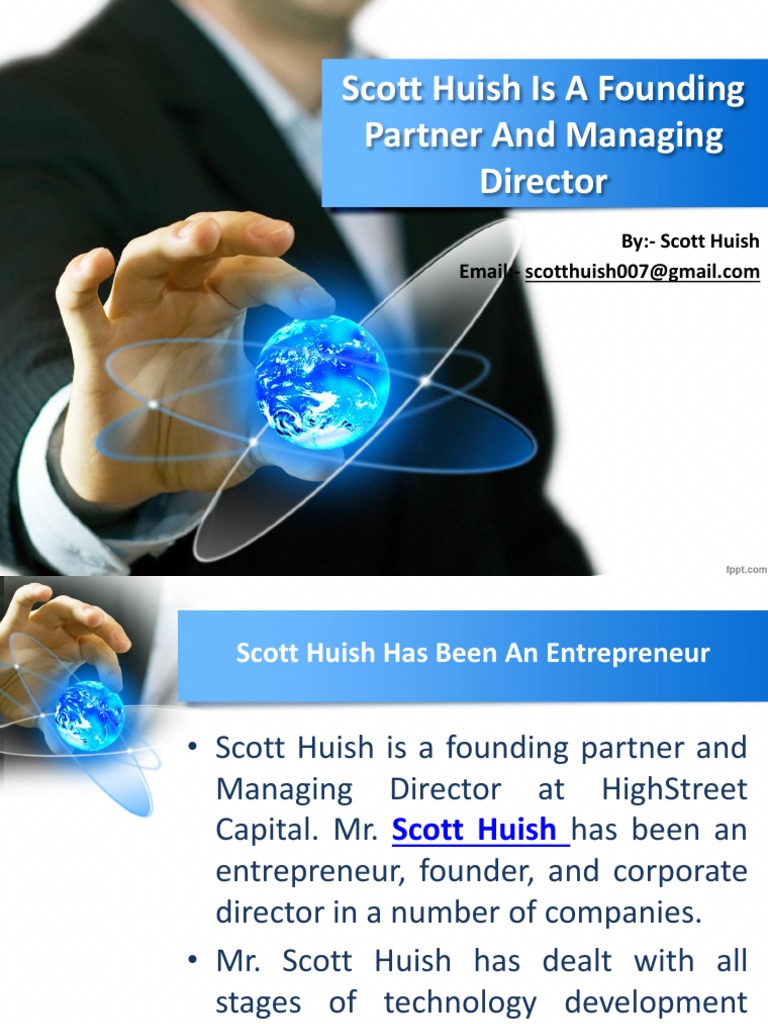 Scott Huish Is A Founding Partner and Managing Director at Highstreet ...