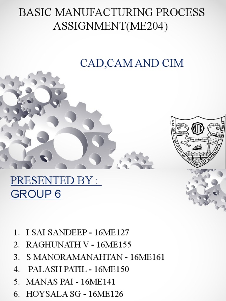 Basic Manufacturing Process Assignment (Me204) : Cad, Cam and Cim | Download Free PDF | Computer ...