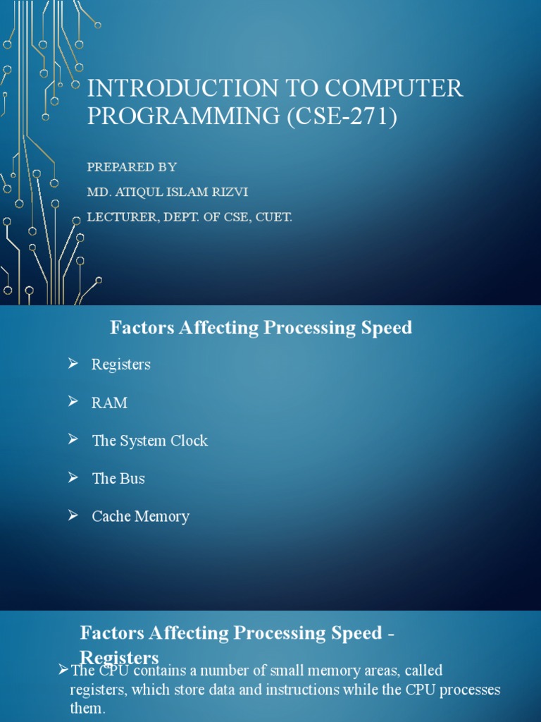 Introduction To Computer Programming (Cse-271) : Prepared by Md. Atiqul Islam Rizvi Lecturer ...