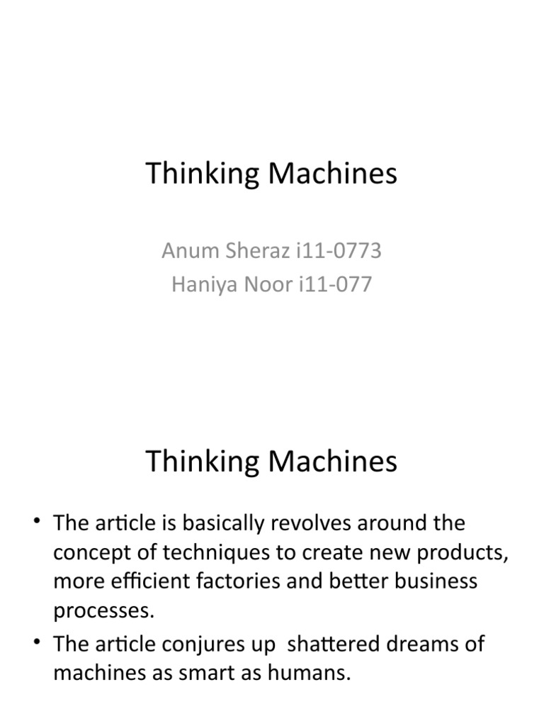 Thinking Machines: Anum Sheraz I11-0773 Haniya Noor I11-077 | PDF