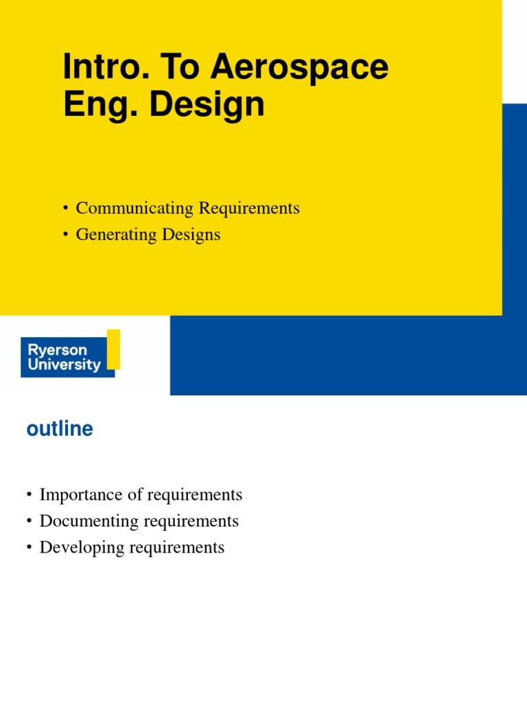 Intro. To Aerospace Eng. Design: - Communicating Requirements ...