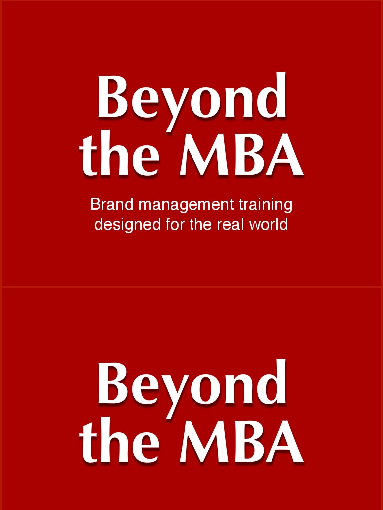 Beyond The MBA: Brand Management Training Designed For The Real World ...