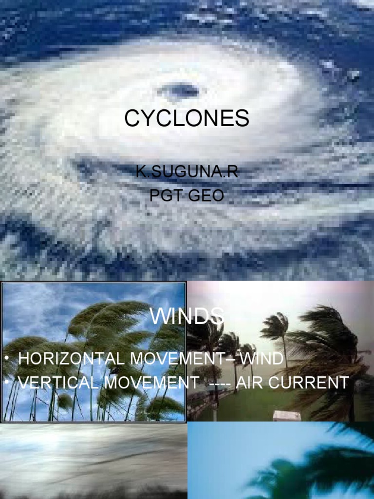 Cyclones: K.Suguna.R PGT Geo | PDF | Science & Mathematics
