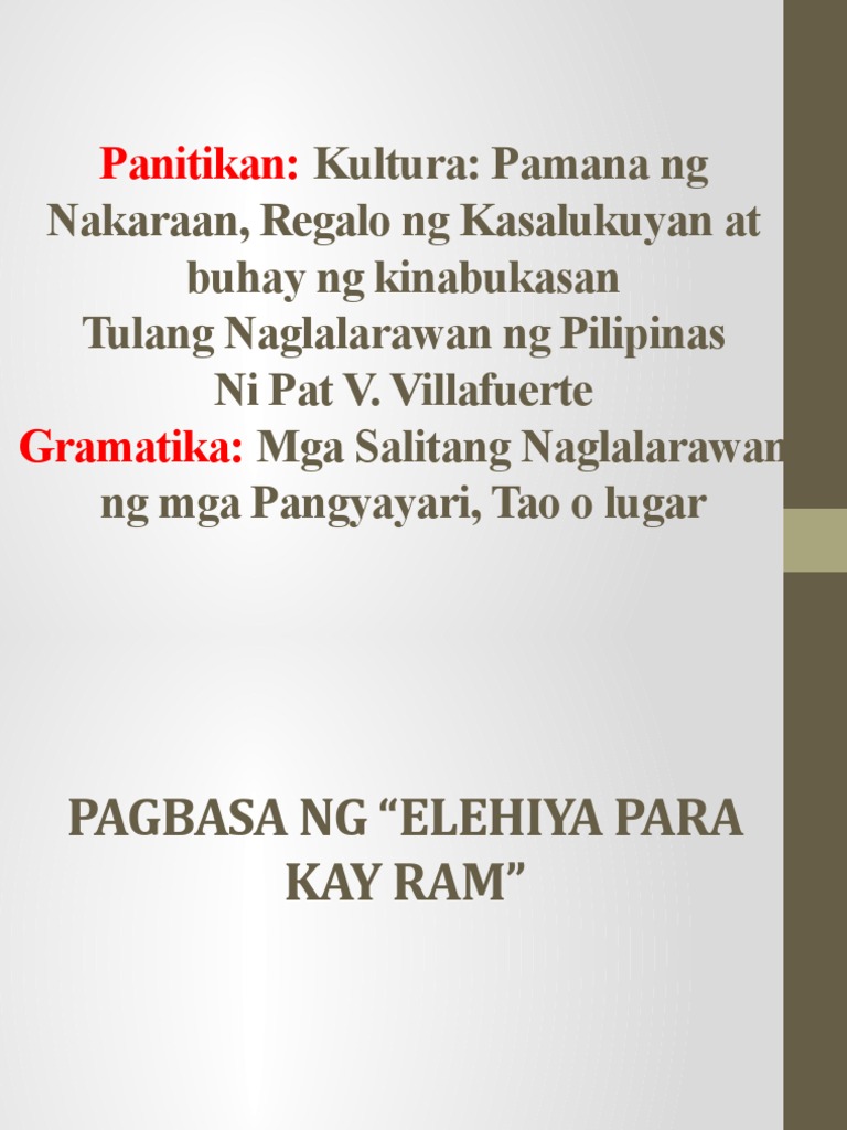 Kultura: Pamana ng Nakaraan, Regalo ng Kasalukuyan at buhay ng ...