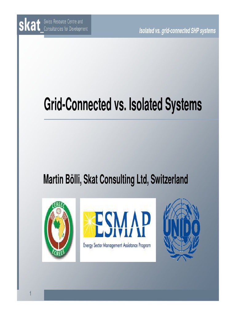 Grid-Connected vs. Isolated Systems: Martin Bölli, Skat Consulting LTD ...