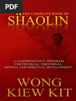 Kung-Fu - The Ultimate Guide To Shaolin Kung Fu Along With Its Movements and Techniques | PDF