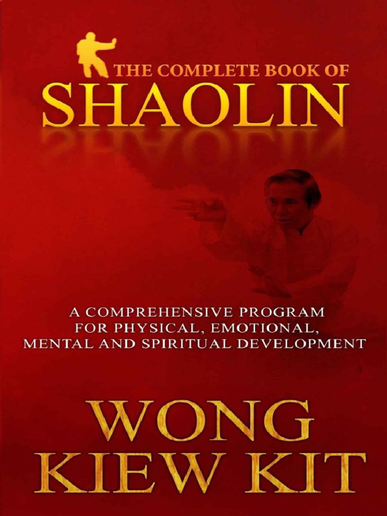 The Complete Book of Shaolin by Wong Kiew Kit PDF | PDF | Zen | Chinese ...