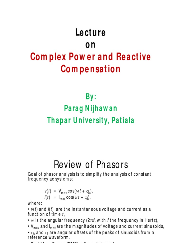 Complex Power and Reactive Compensation: By: Parag Nijhawan Thapar ...