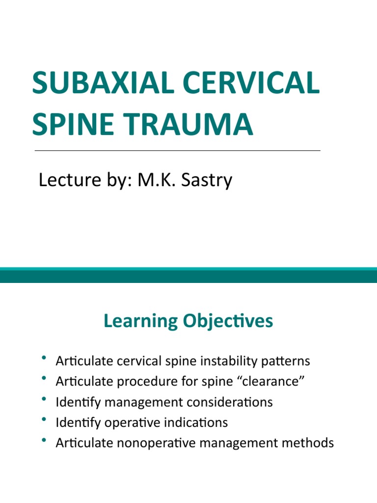 Subaxial Cervical Spine Trauma | PDF | Vertebra | Spinal Cord