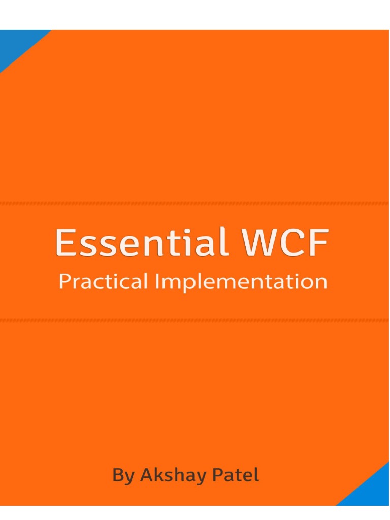 Essential WCF Practical Implementation PDF | PDF | Windows Communication Foundation | C Sharp ...