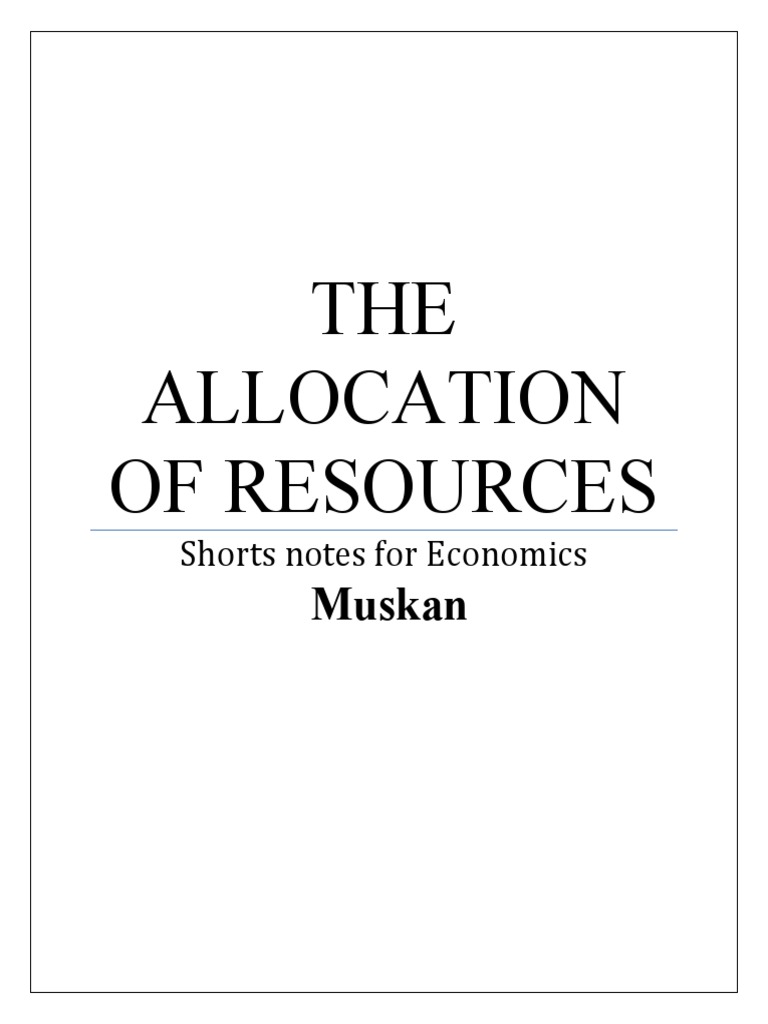 The Allocation of Resources | PDF | Demand | Supply (Economics)