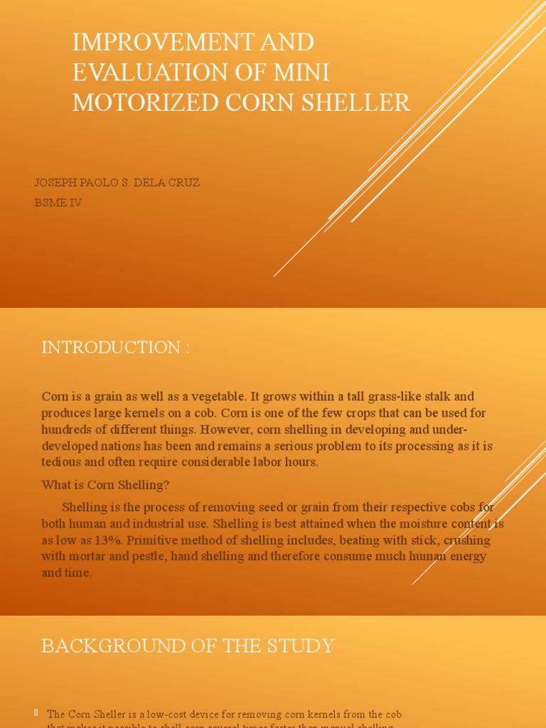 DESIGN, FABRICATION AND EVALUATION OF MOTORIZED CORN SHELLER Final ...