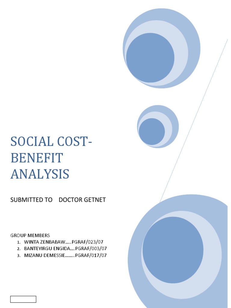 Social Cost-Benefit Analysis: Submitted To Doctor Getnet | PDF | Labour ...