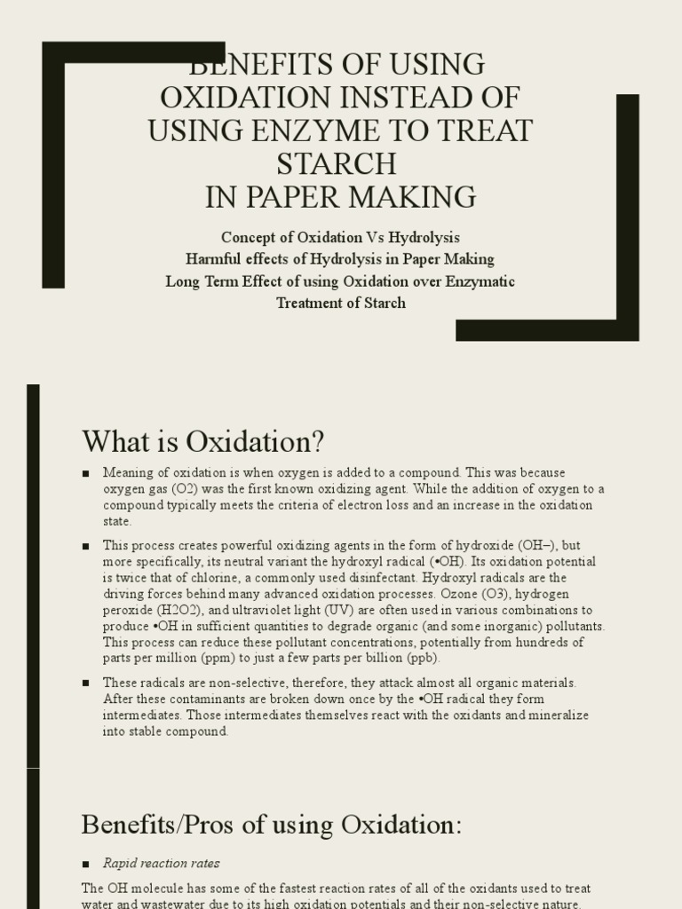 Benefits of Using Oxidation Instead of Using Enzyme To Treat Starch in ...